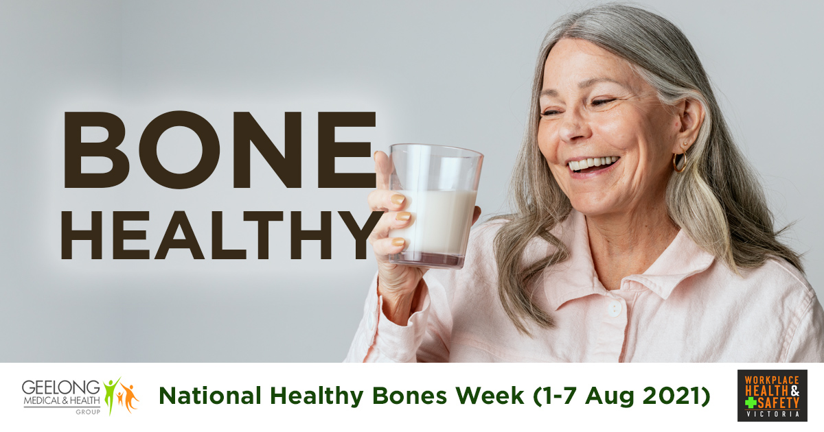 Healthy Bones Week (1-7 August 2021) - Geelong Medical & Health Group